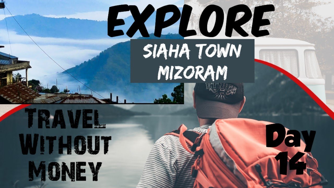 Exploring Siaha Town Details North East Mizoram 🇮🇳 | Day 14 #travel # ...
