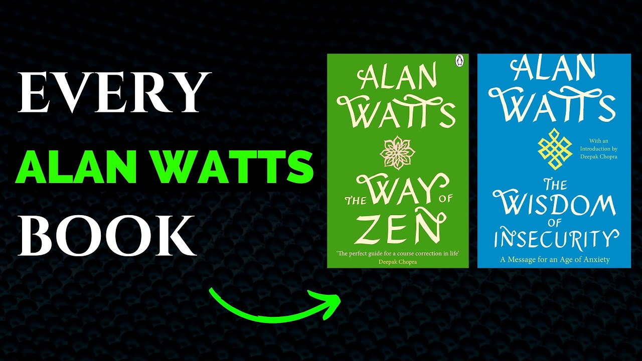 Every Alan Watts Book Explained In One Sentence - YouTube