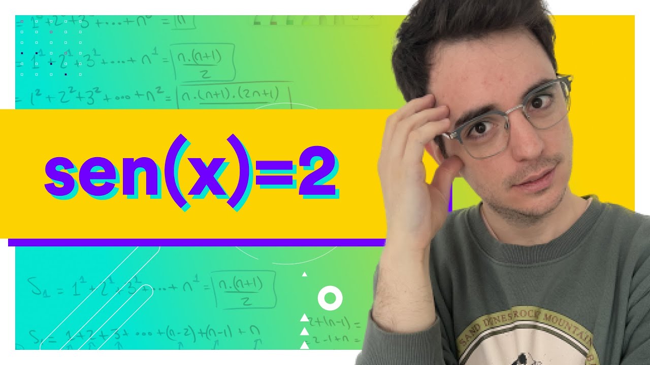 sen(x)=2 🎳 - YouTube