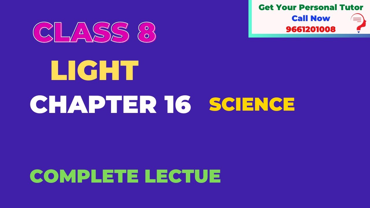 LIVE Class 8 Science Chapter 16 Light Full Lecture Complete Chapter live-class-8-science-chapter-16-light-full-lecture-complete-chapter