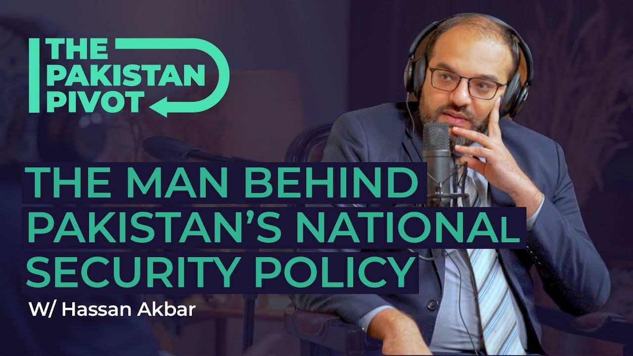 Writing Pakistan’s first National Security Policy | The Pakistan Pivot ...