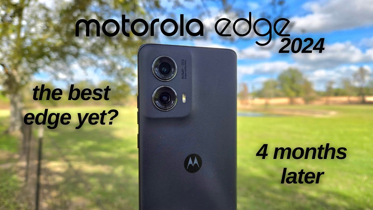 The Motorola Edge (2024) 4 Months Later. Is It The Best Edge Yet? - YouTube
