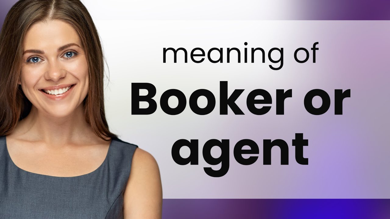 Understanding "Booker" and "Agent": Essential Phrases in English - YouTube