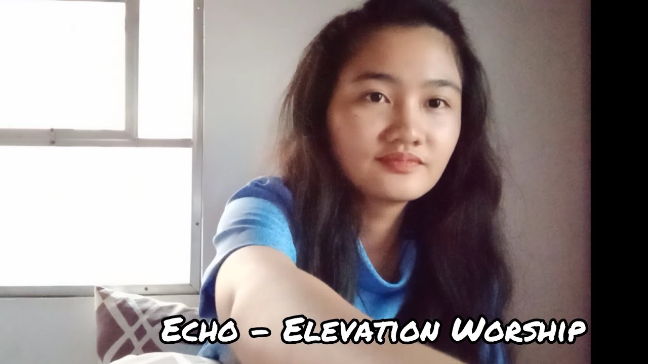 Acapella day 8 (Echo - Elevation Worship) - YouTube