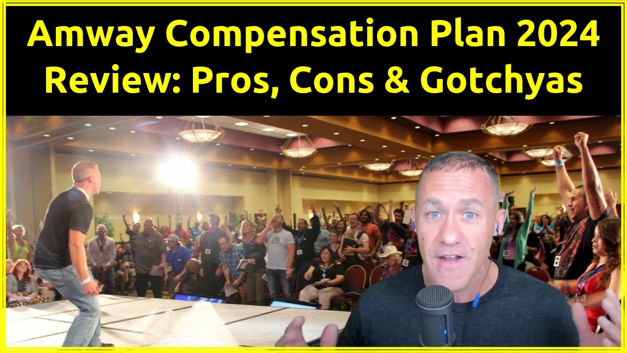 Amway Compensation Plan 2024 Review, Pros, Cons & Gotchyas - YouTube