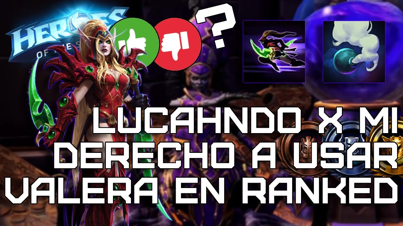 VALERA Heroes of the Storm Primera vez usandola en RANKED Tumba de la ...