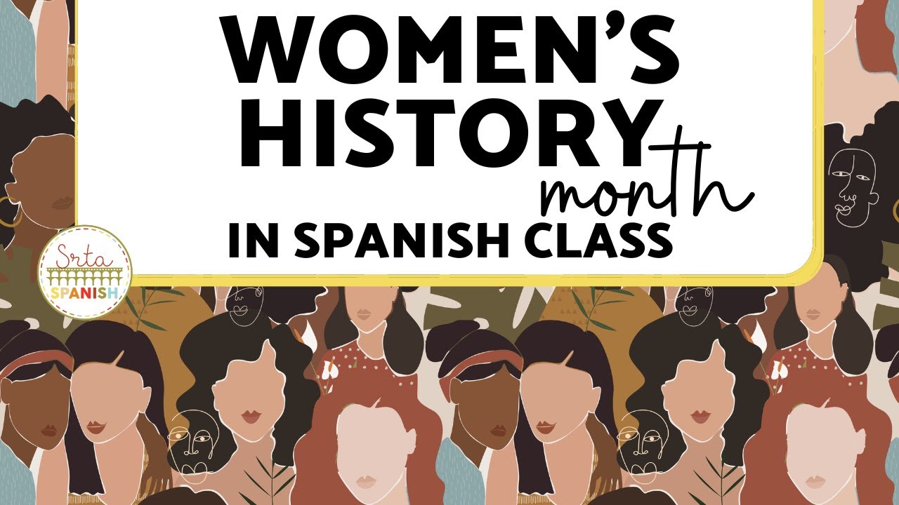 Women's History Month Spanish Class Activities and Ideas - YouTube