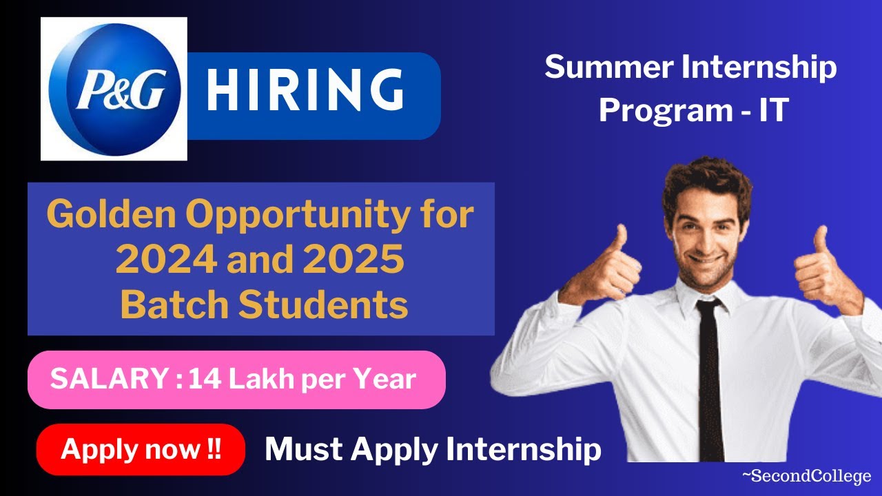 P&G Hiring 2024 & 2025 Batch Students | Salary: 14 Lakh | P&G Off ...
