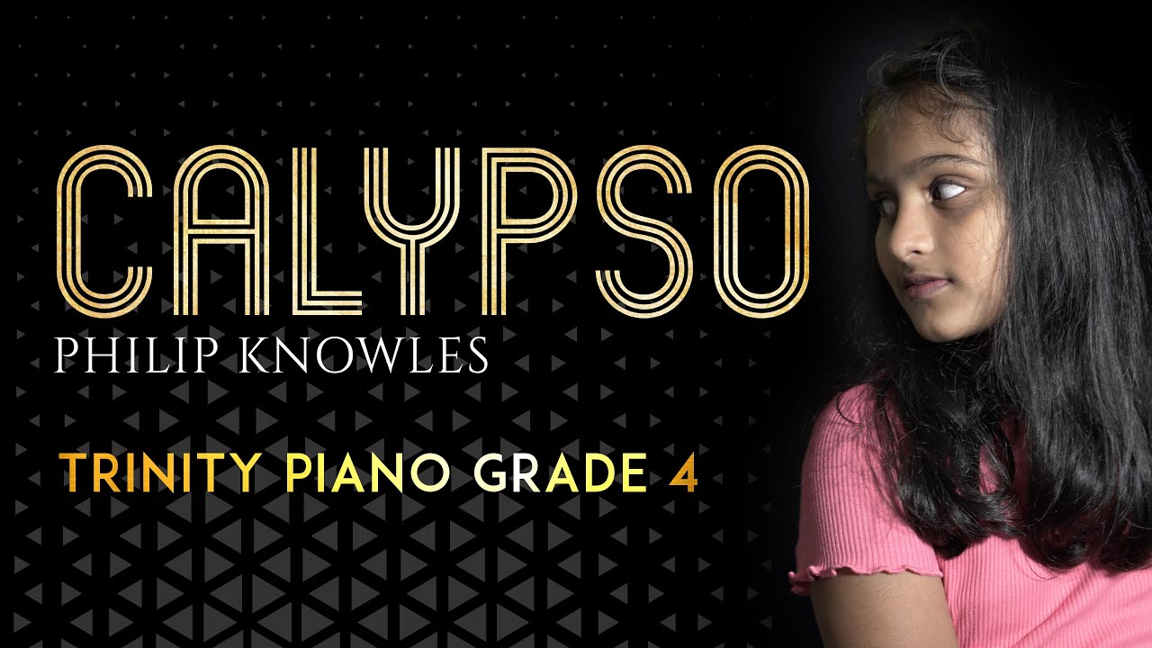 Calypso | Philip Knowles | Alline Veigas | Trinity Piano Grade 4 - YouTube