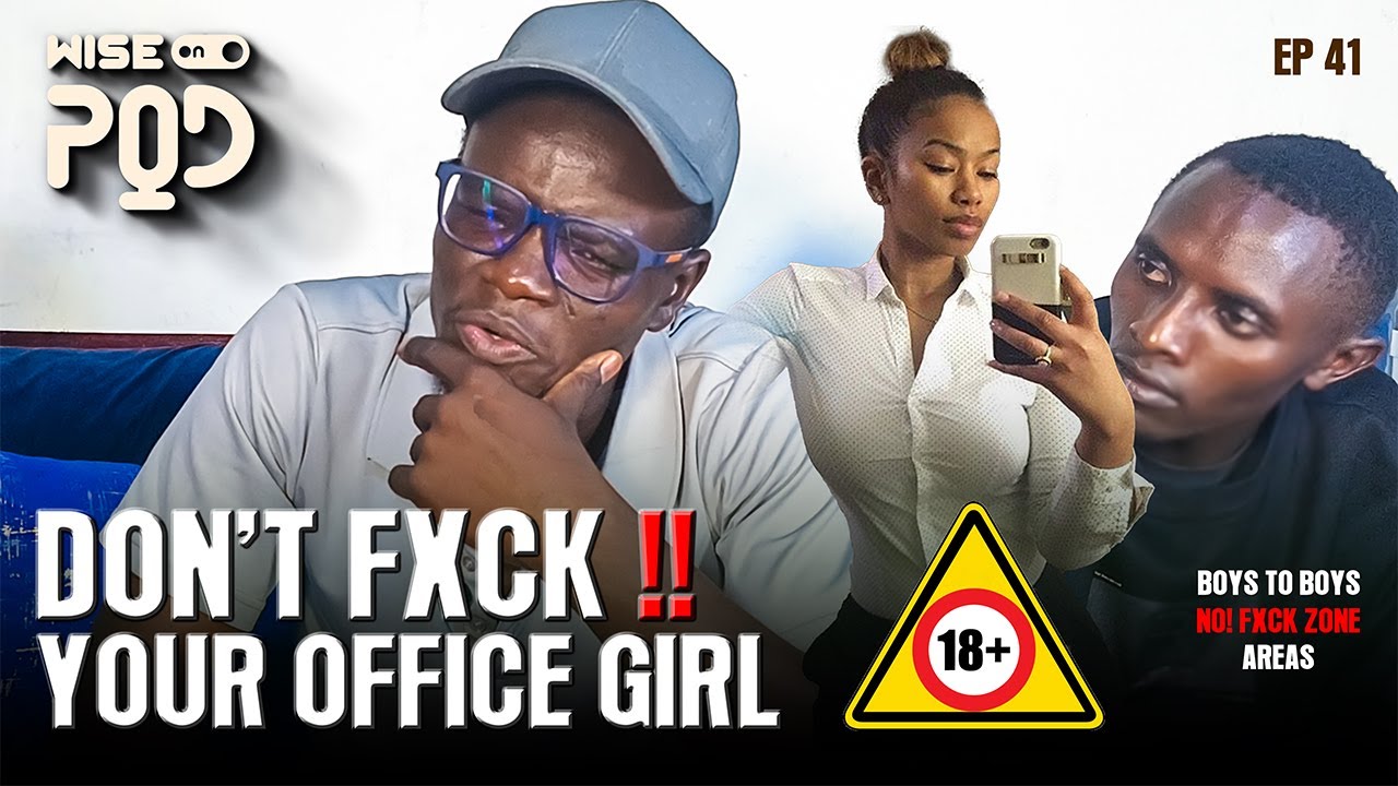 Ep 41 Don't Sleep With That Office Girl | No F*℅K Zone Areas | Cougars ...