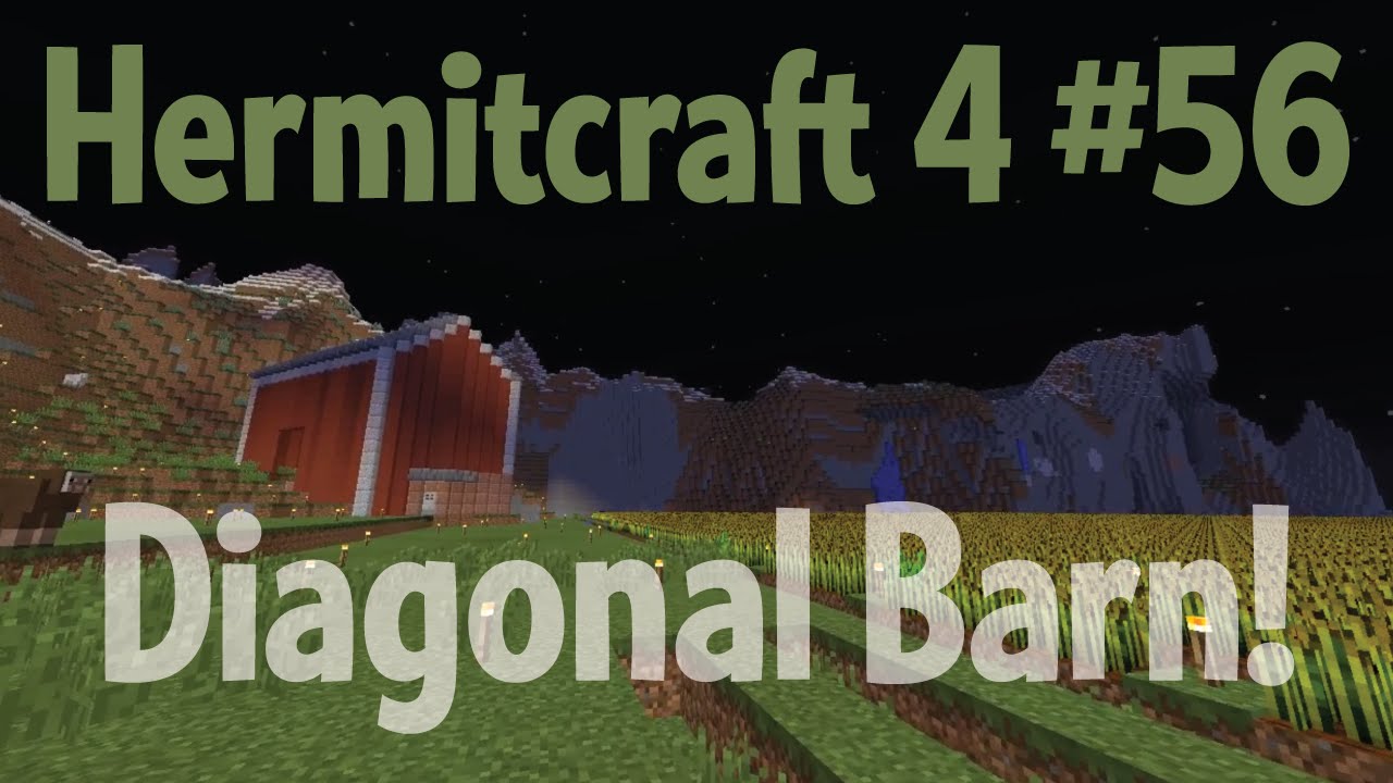 Diagonal Barn — Hermitcraft 4 ep 56 - YouTube