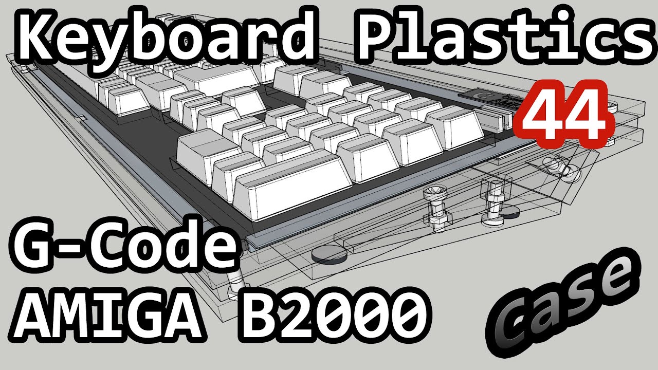 AMIGA B2000 Case 44 - Keyboard Plastics G-Code - A500 Keyboard - YouTube