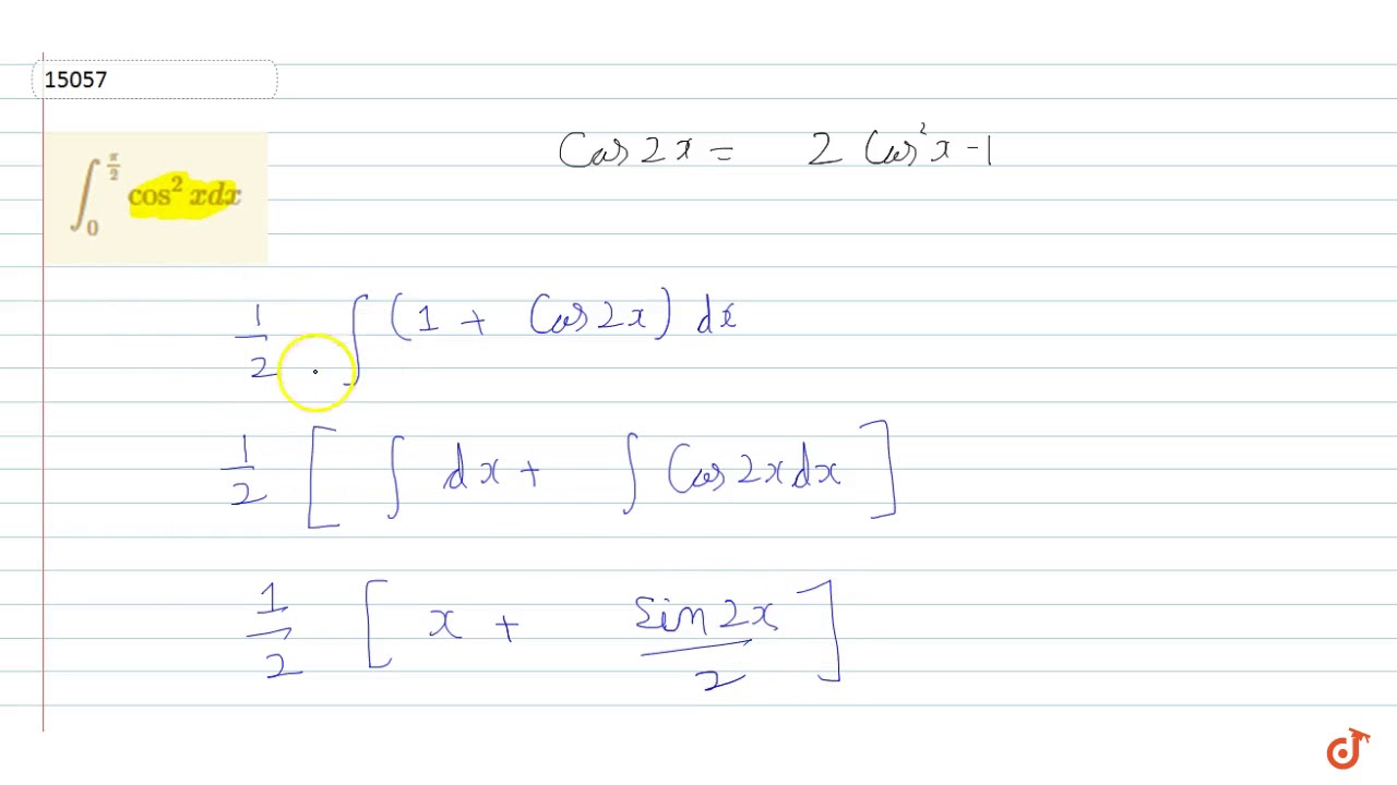  int 0 pi 2 Cos 2 X Dx YouTube