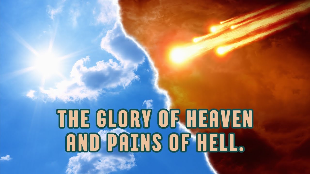 The glory of heaven and the pains of hell By Rolf Fury - YouTube