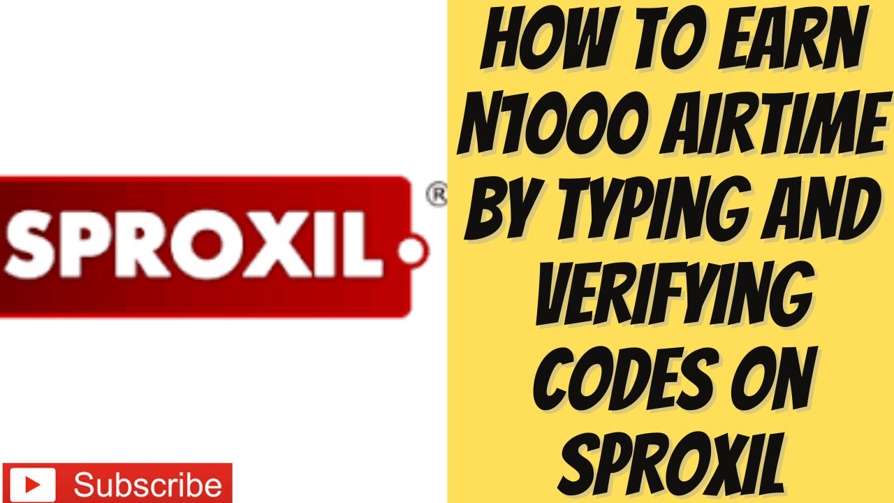 How To Earn N1000 Airtime By Typing And Verifying Codes On Sproxil ...
