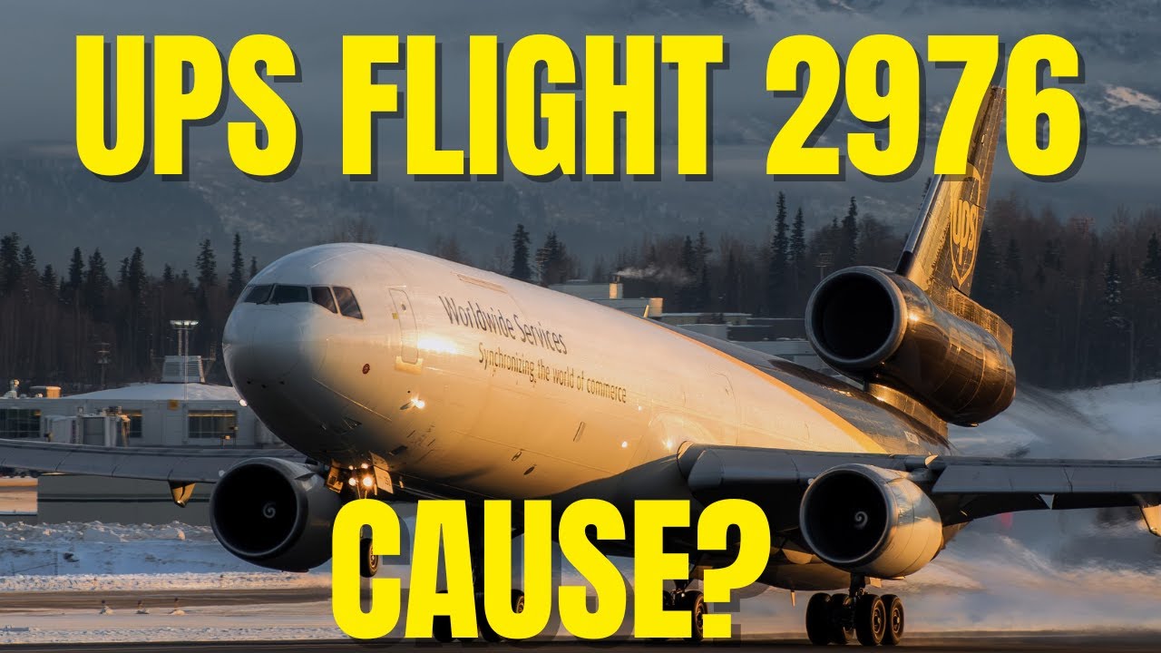 UPS Flight 2976 - Cause? - YouTube