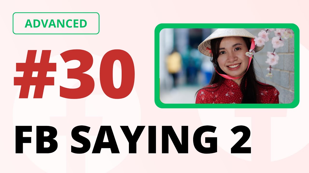 Podcast 30: POPULAR SAYINGS" ON FACEBOOK IN VN IN 2020- PART 2 | For ...