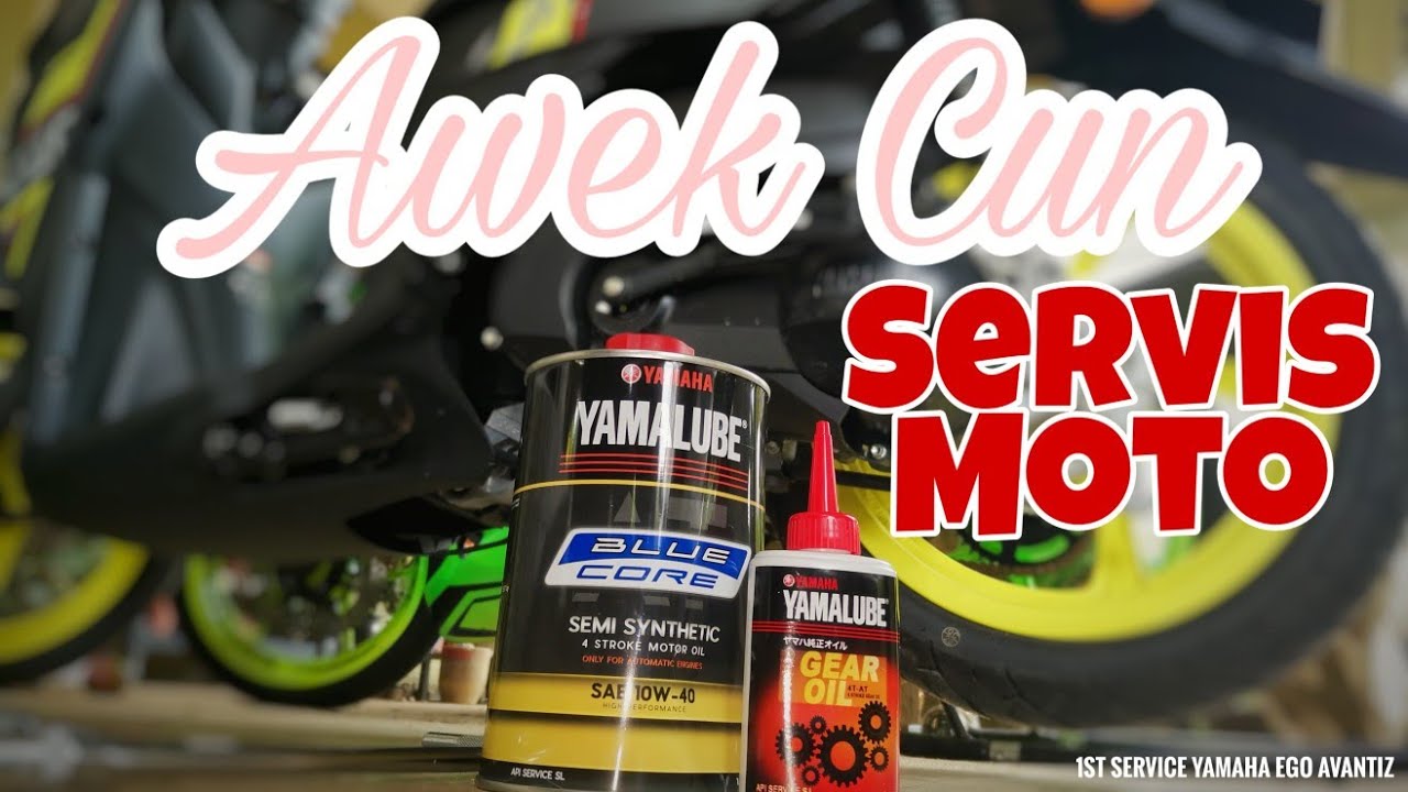 Servis Engine Oil dan Minyak Gear Yamaha Avantiz | Pomen Awek Cun - YouTube