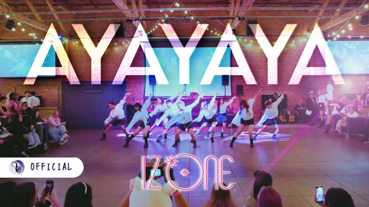 [KPOP IN PUBLIC] IZ*ONE(아이즈원) “AYAYAYA” LIVE PERFORMANCE @ SAN JOSE ...