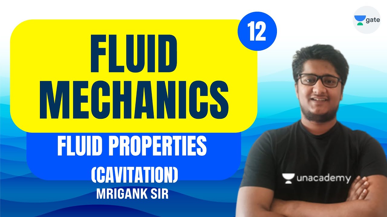 L 12 | Fluid Properties (Cavitation) | Fluid Mechanics #GATE2022 ...