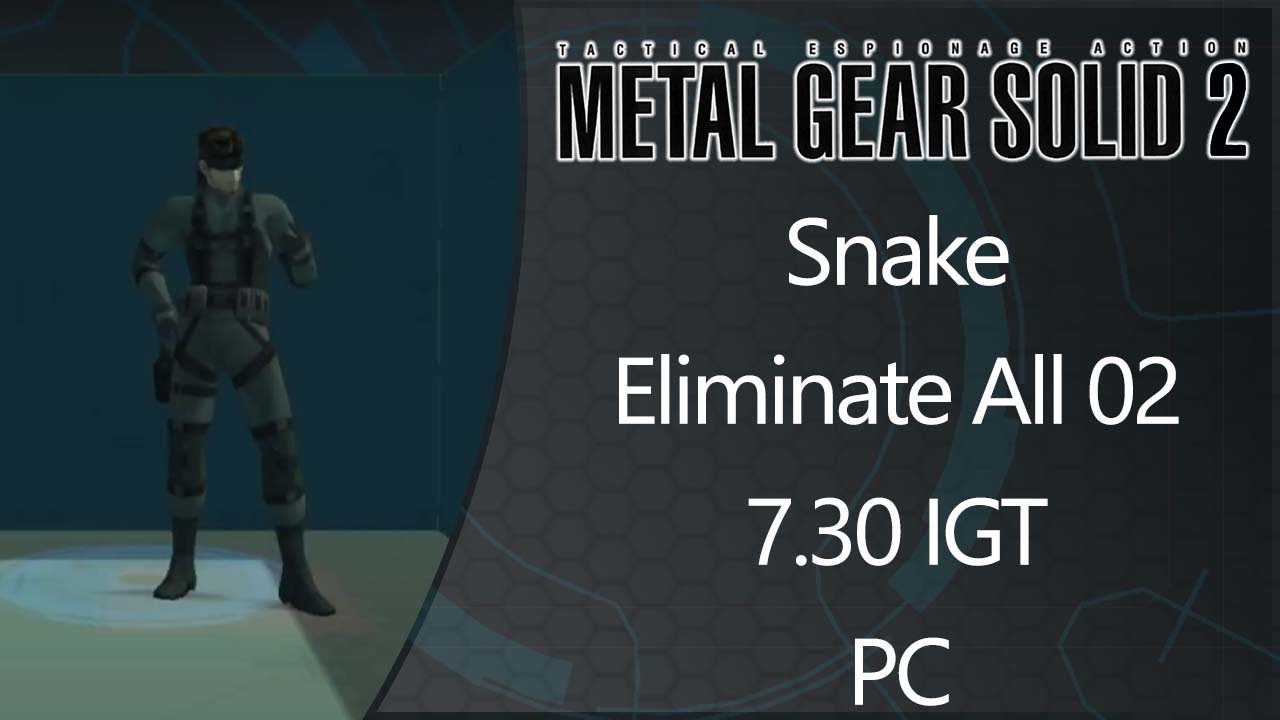 MGS2: Substance | PC | Snake | Eliminate All | Level 02 | 7.30 IGT ...