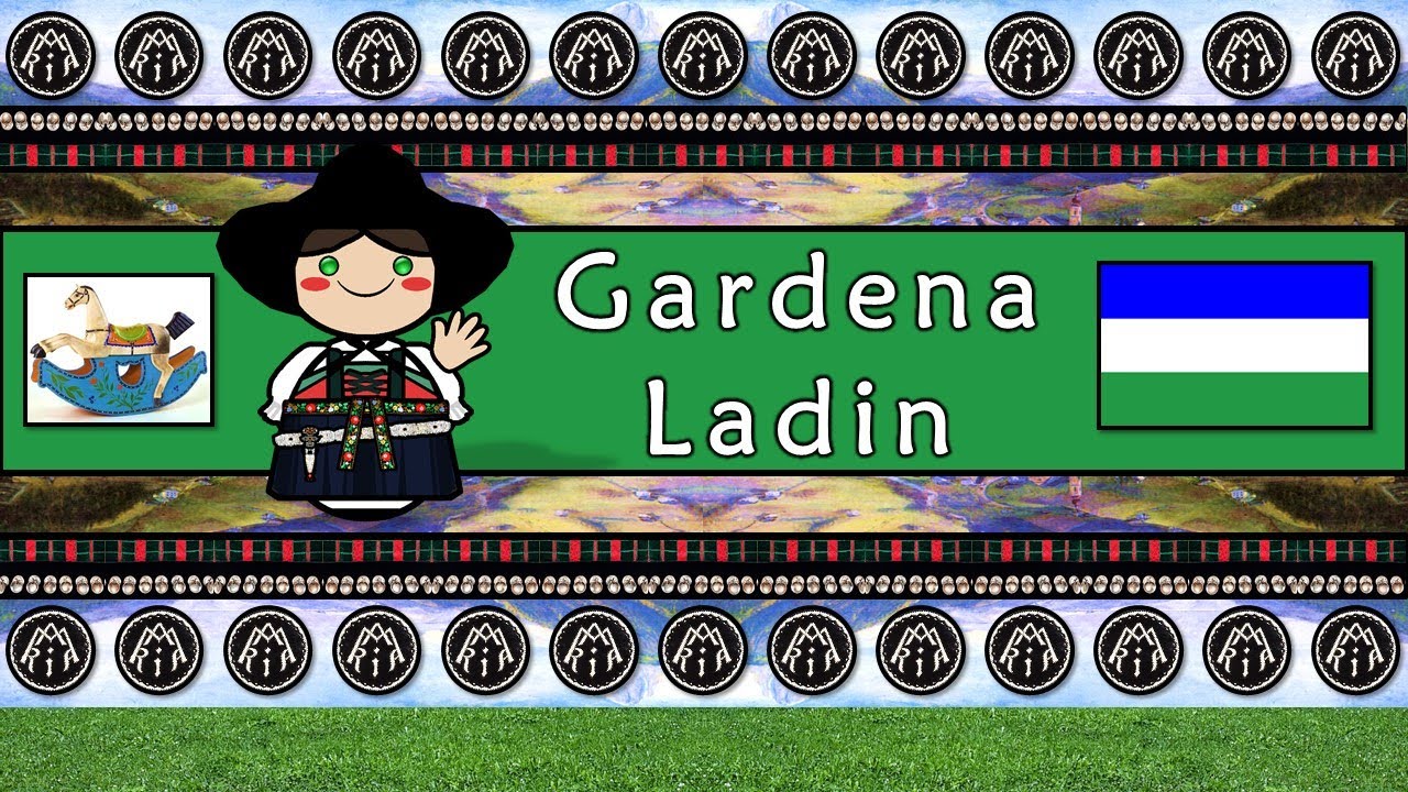 The Sound of the Gardena Ladin language (UDHR, Numbers, Greetings ...