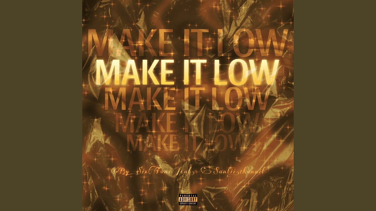 Make It Low - YouTube