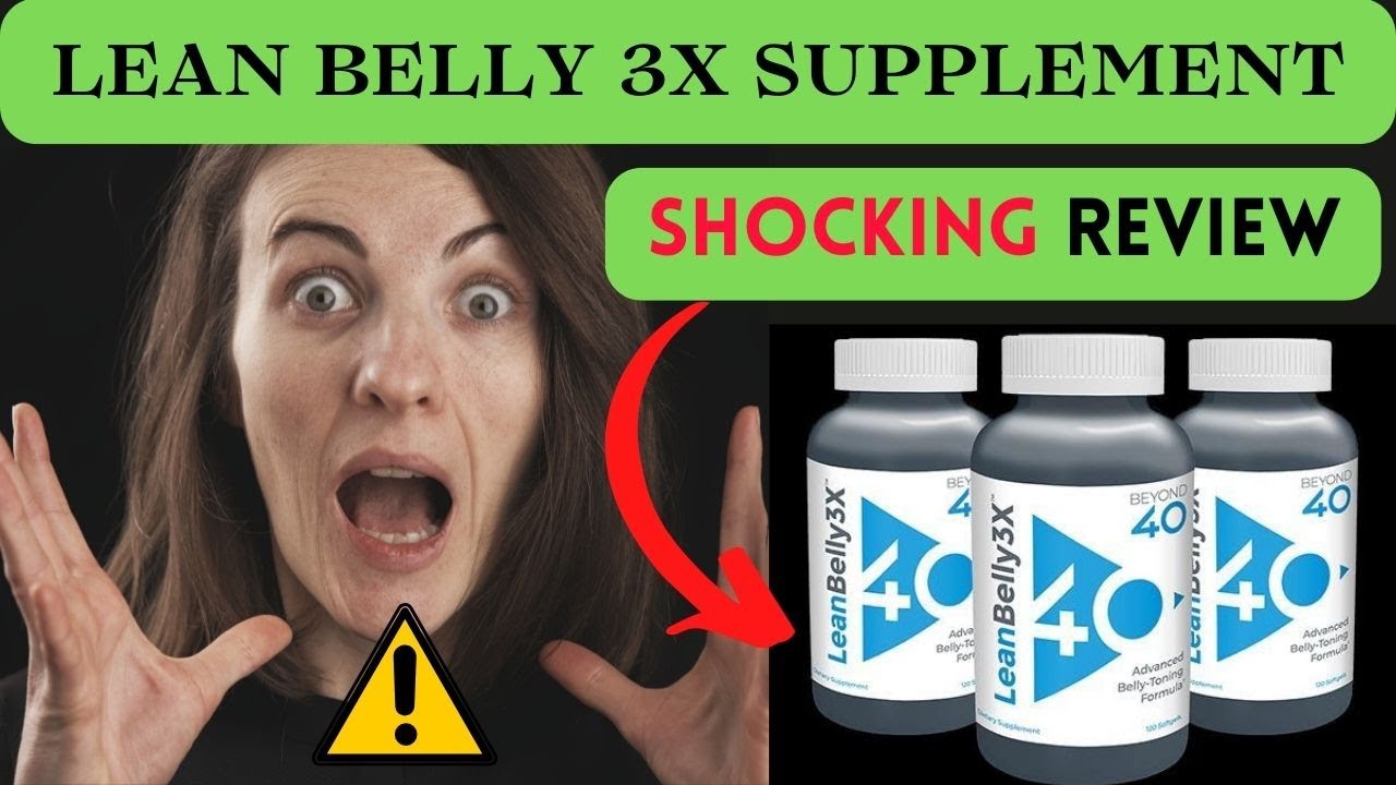 Lean Belly 3x Review | lean belly 3x supplement | beyond 40 lean belly ...