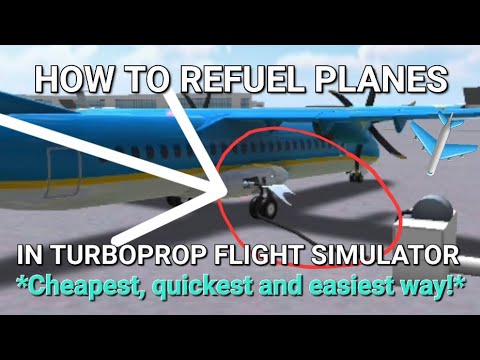 HOW TO REFUEL PLANES USING FUEL TANKS IN TURBOPROP FLIGHT SIMULATOR ...