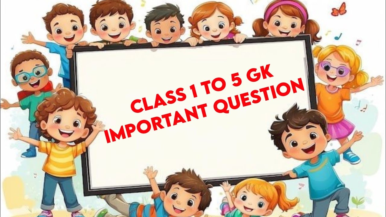 Class 1 to 5 ke liya important gk questions and quiz #gk #gkquiz # ...