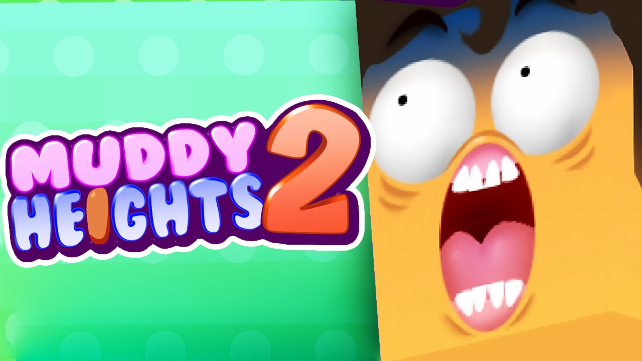 Muddy Heights 2 - HILARIOUS MUDDY HEIGHTS SEQUEL! - (Muddy Heights 2 ...