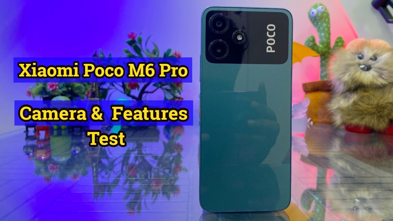Xiaomi Poco M6 Pro Camera & Full Features Test - YouTube