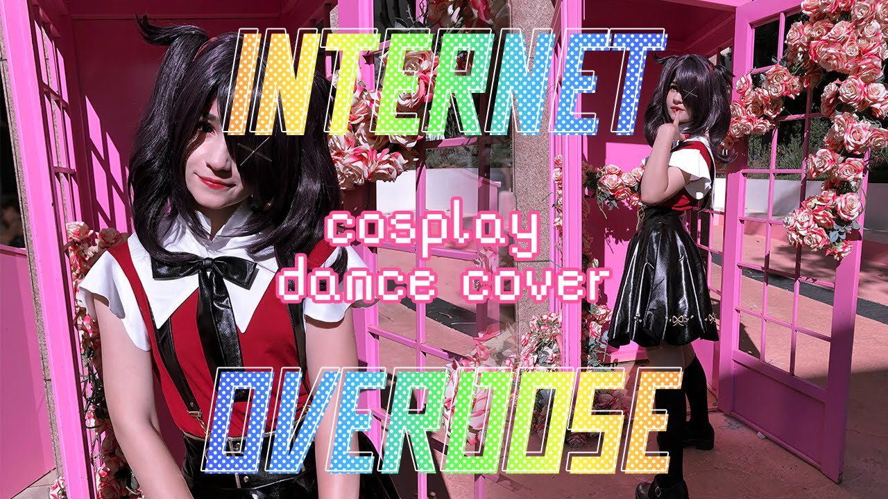 INTERNET OVERDOSE コスプレで踊ってみた Cosplay dance cover【Lunarun】 - YouTube