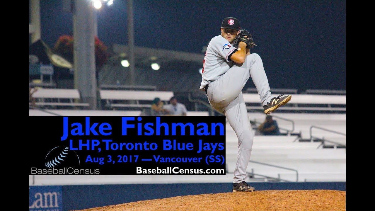 Jake Fishman, LHP, Toronto Blue Jays — August 3, 2017 - YouTube