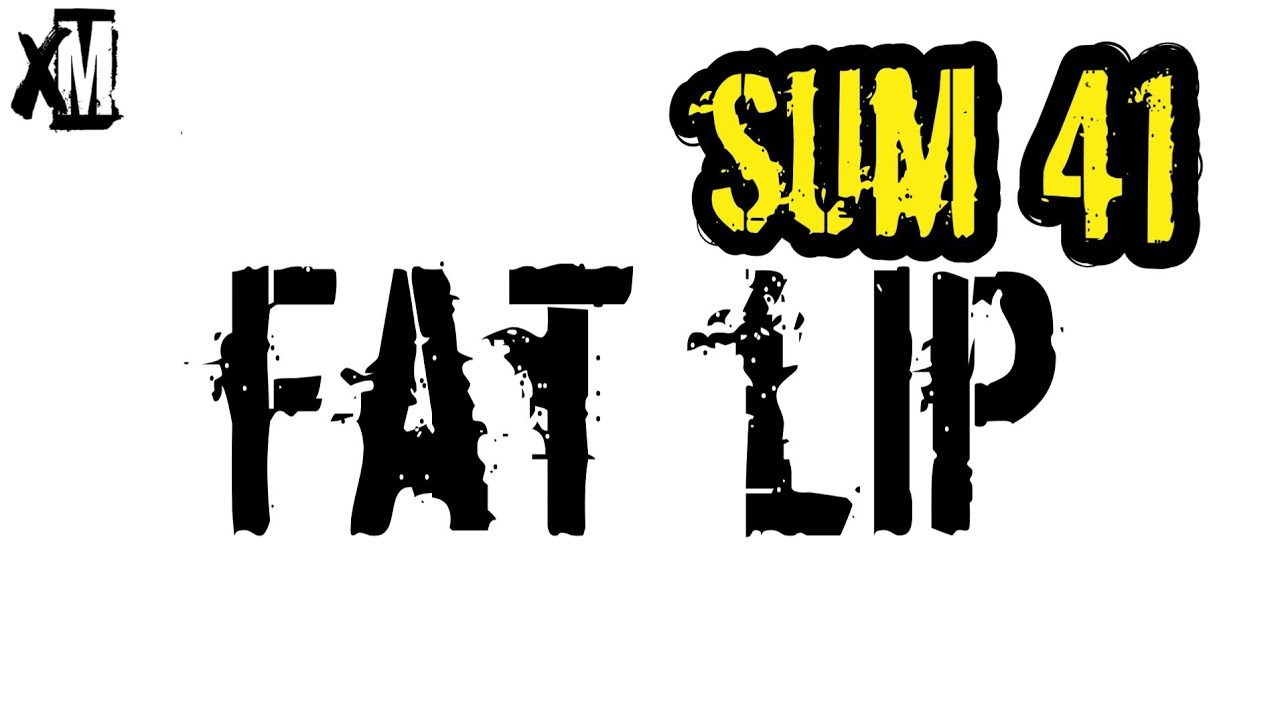 Sum 41 - Fat Lip lyrics - YouTube