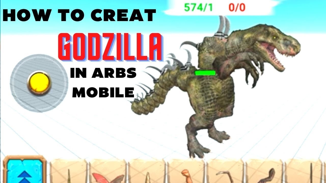 HOW TO CREAT GODZILLA IN ARBS MOBILE - ANIMAL REVOLT BATTLE SIMULATOR ...