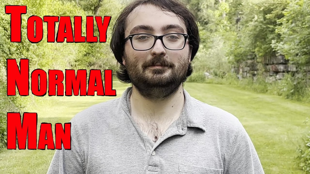 Totally Normal Dude - YouTube