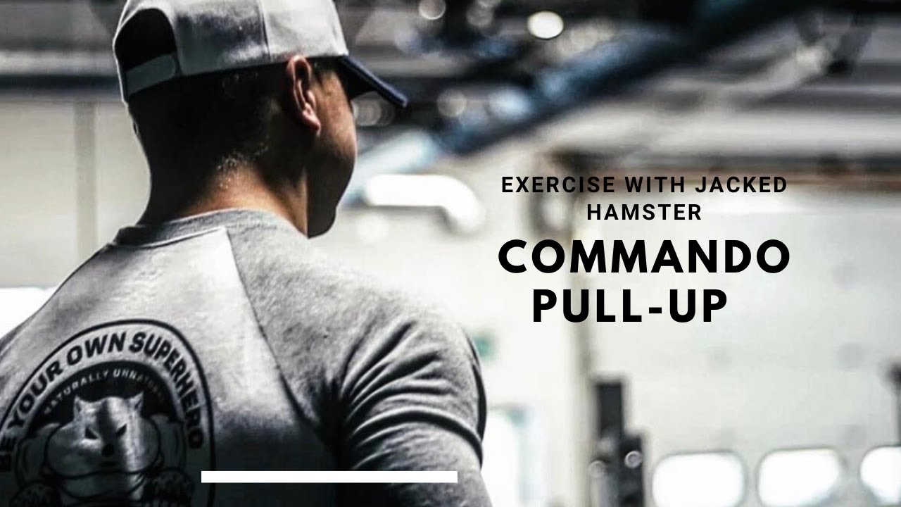 DEMO: COMMANDO PULL- UP - YouTube