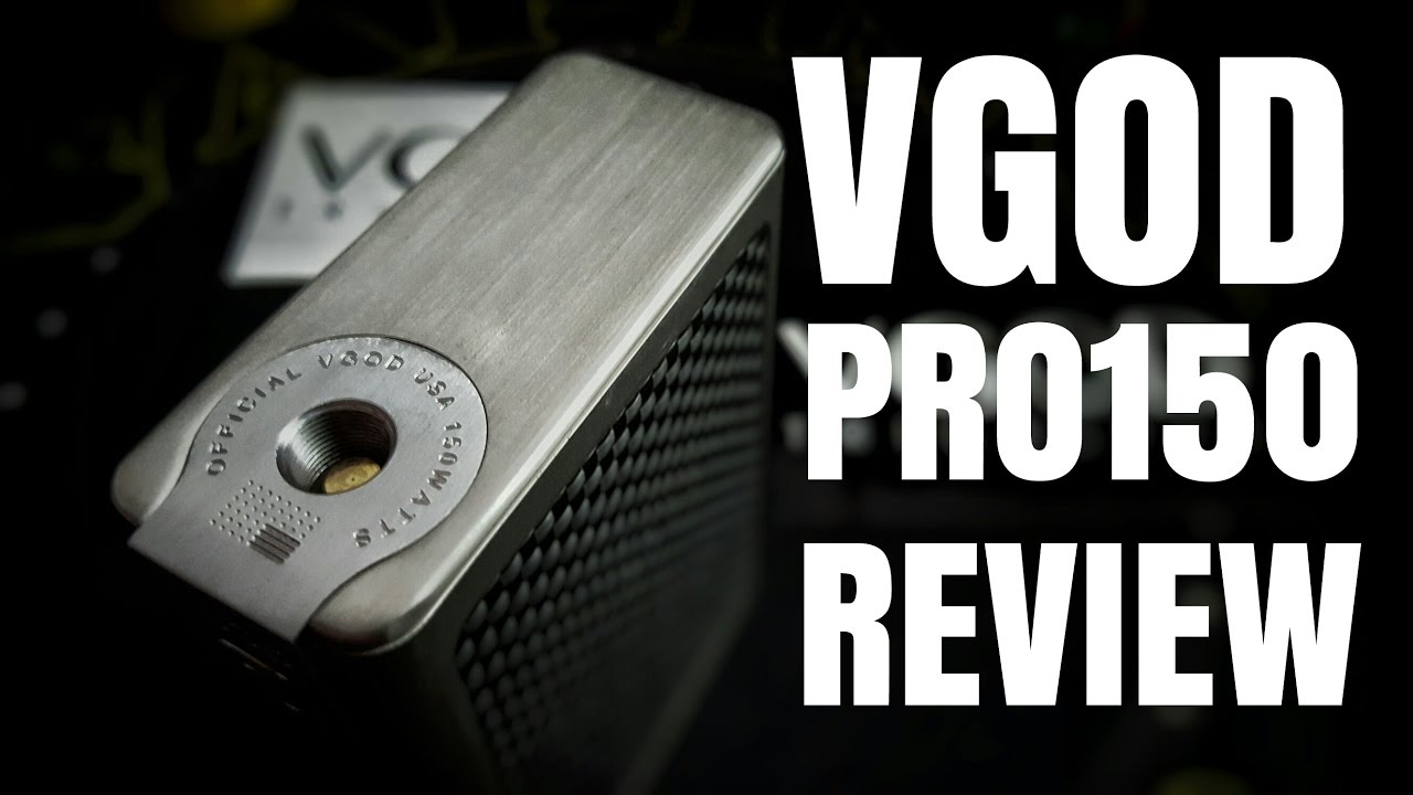 VGOD Pro 150 Review - YouTube