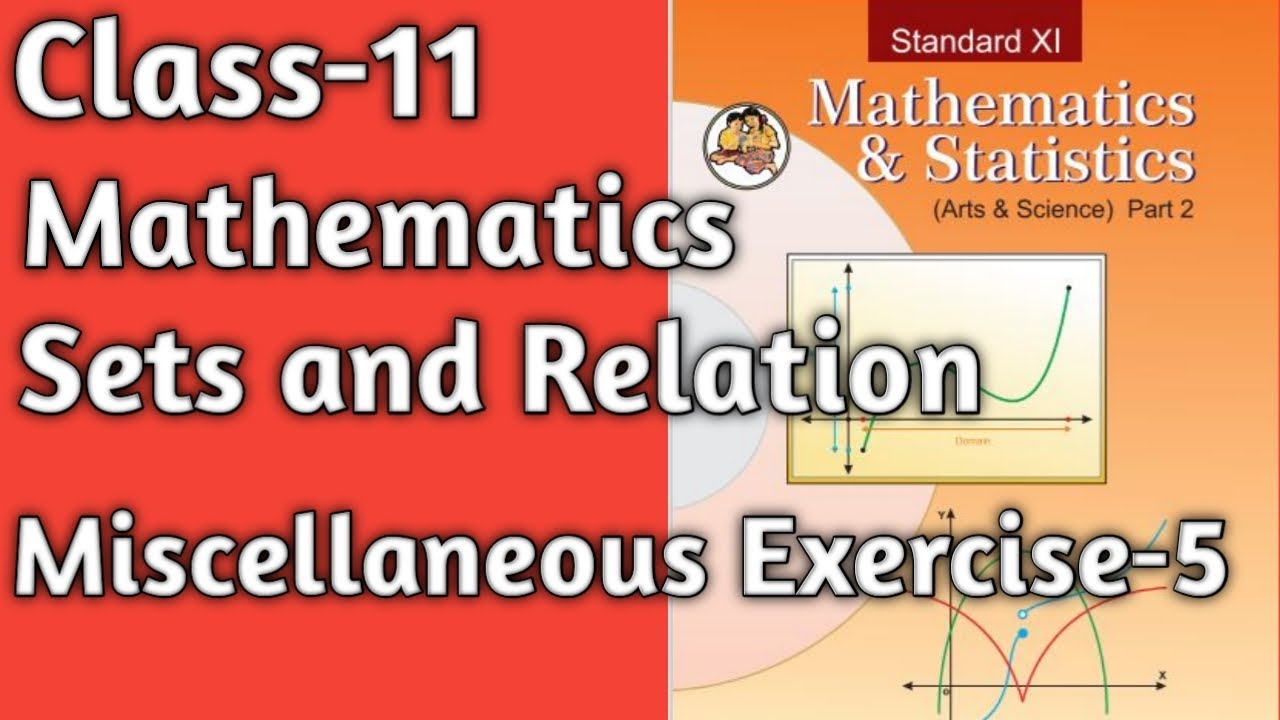 Class -11| Sets and Relation| Miscellaneous Exercise-5|Maharashtra Board| - YouTube