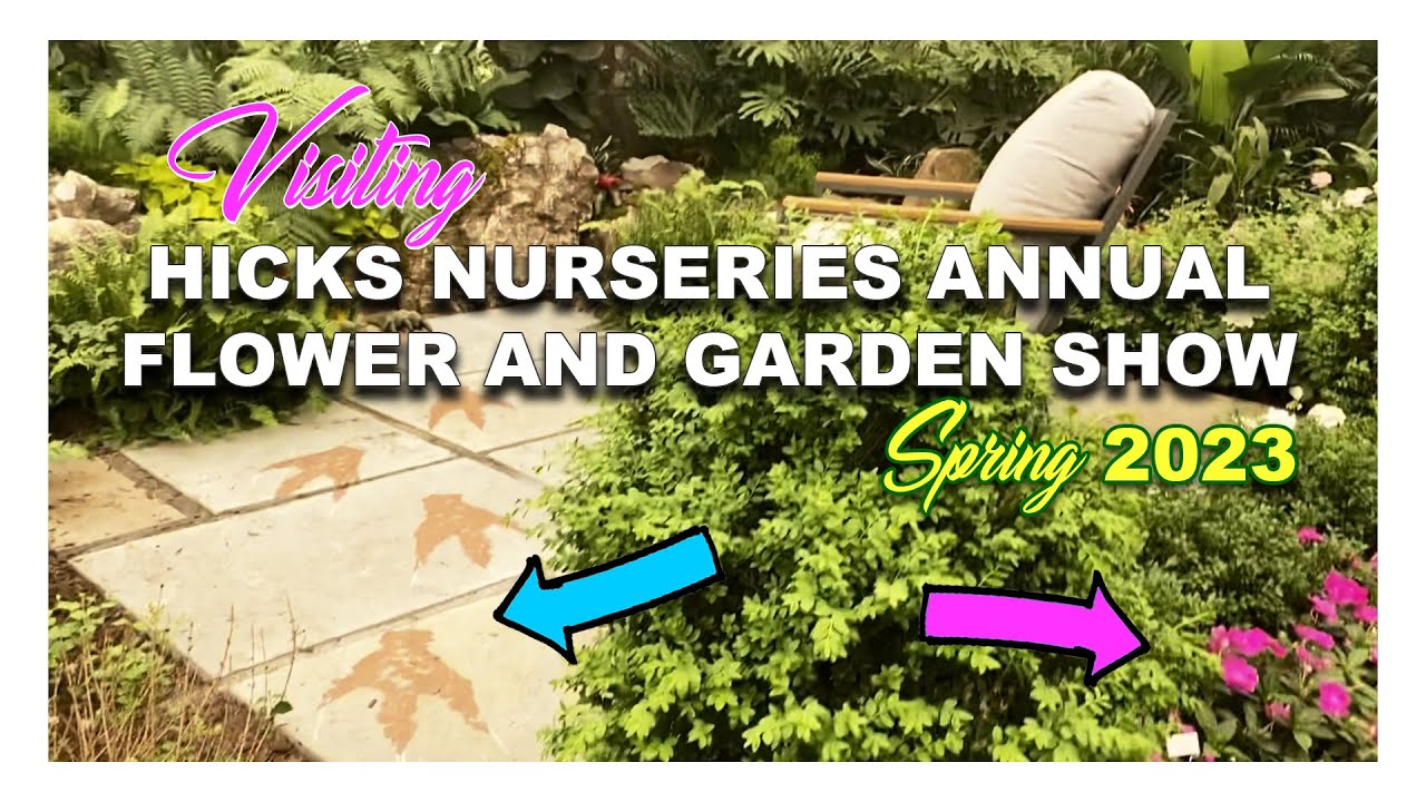 Kicking Off Spring by Visiting Hicks Nurseries Annual Flower and Garden ...