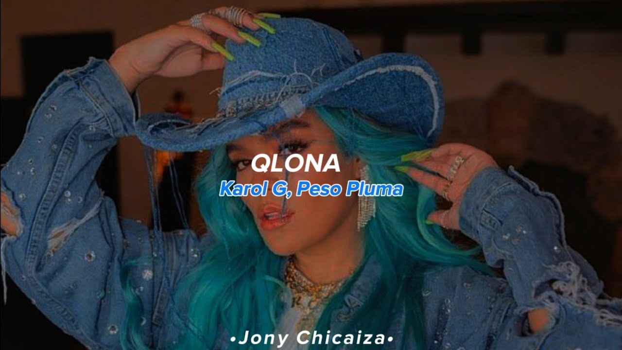 KAROL G, Peso Pluma - QLONA (Letra) - YouTube