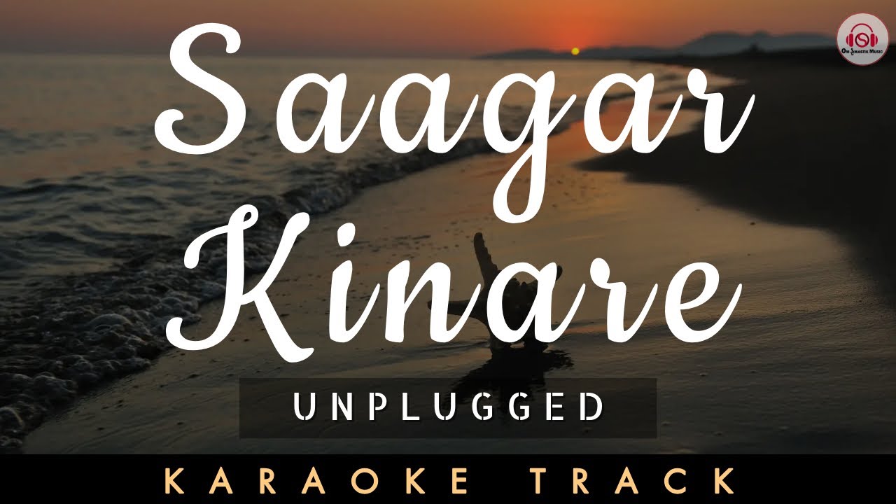 SAGAR KINARE - KARAOKE || Unplugged | Lower Key | Kishore Kumar | Lata ...