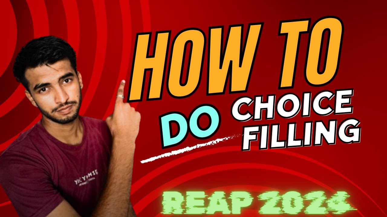 HOW TO DO CHOICE FILLING IN REAP COUNCELLING || REAP 2024 || #reap #reapcounselling #reap2024 ...