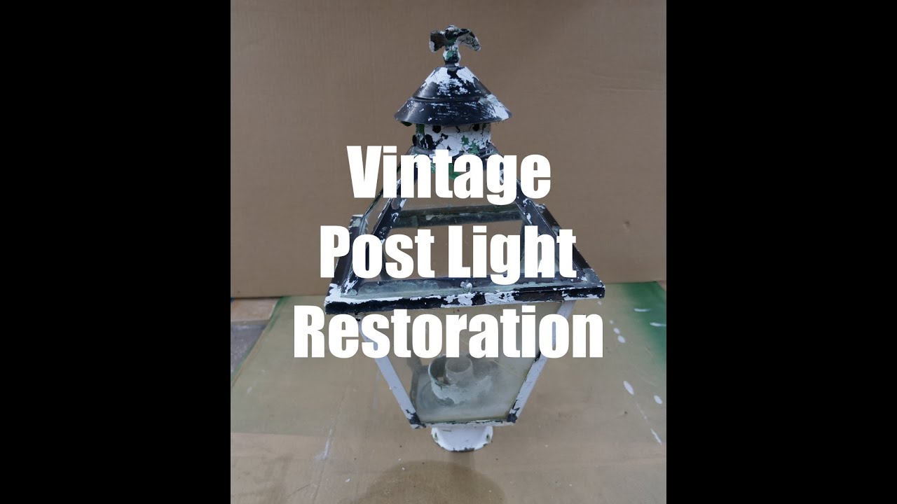 1961 Vintage Post Light Restoration - YouTube