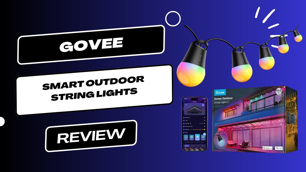 Govee Smart Outdoor String Lights Review | Smart Lighting Solutions ...