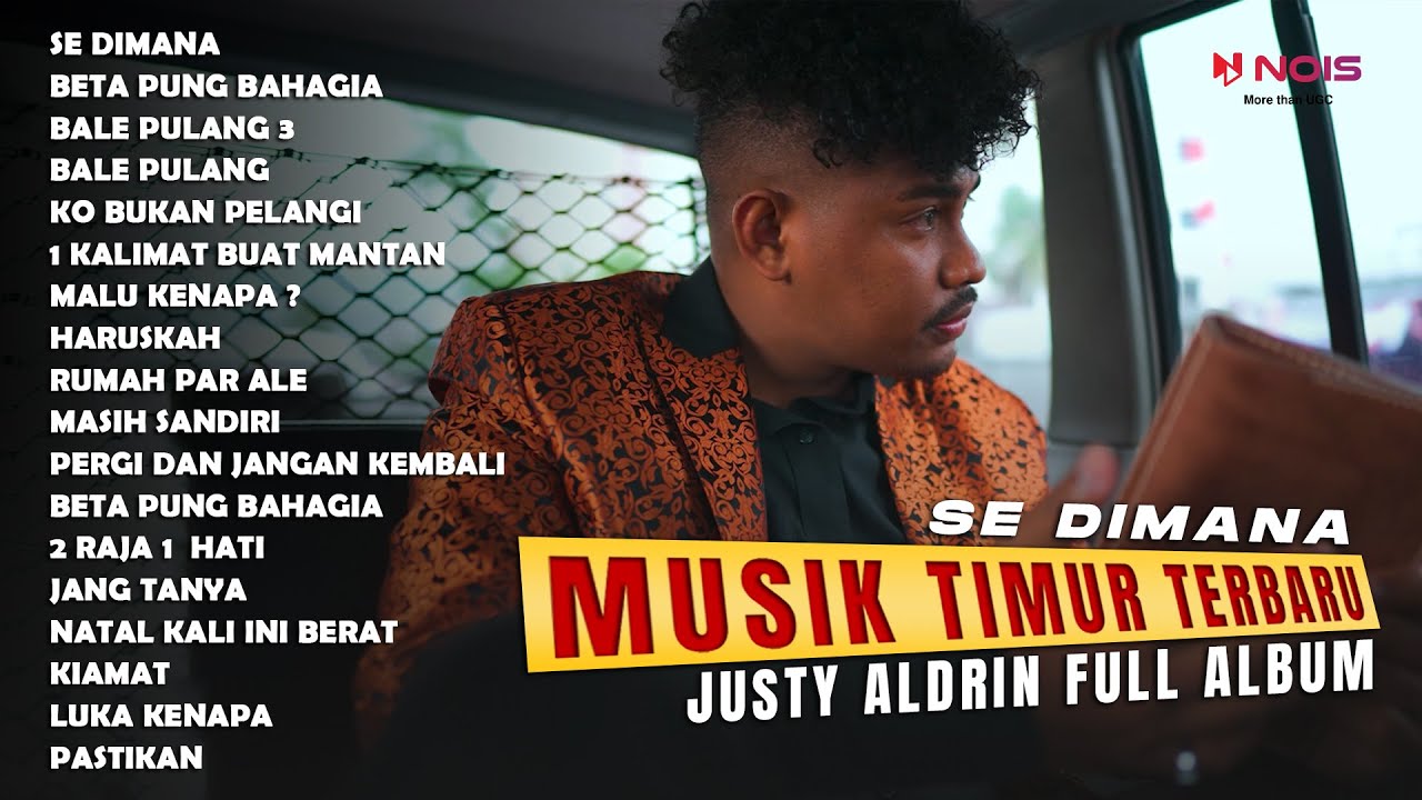 JUSTY ALDRIN - SE DIMANA | FULL ALBUM TIMUR TERBARU | 2024 - YouTube