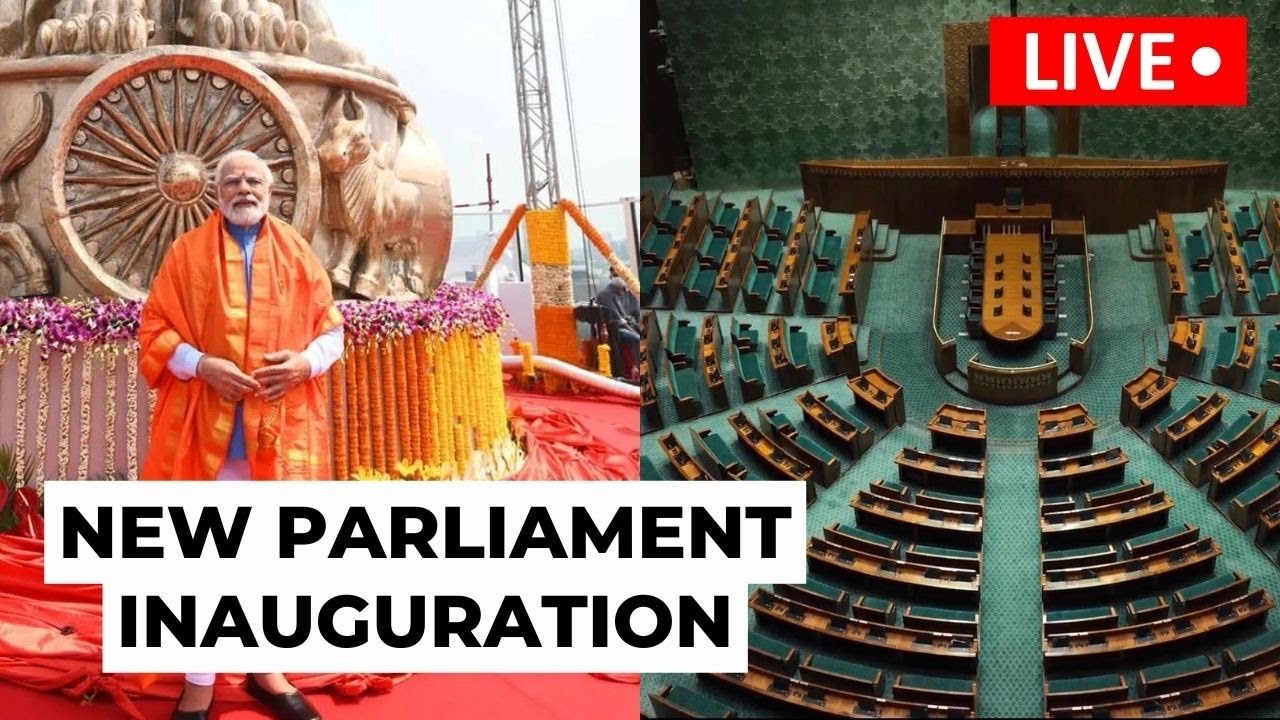New Parliament Inauguration LIVE | PM Modi Inaugurates New Parliament ...