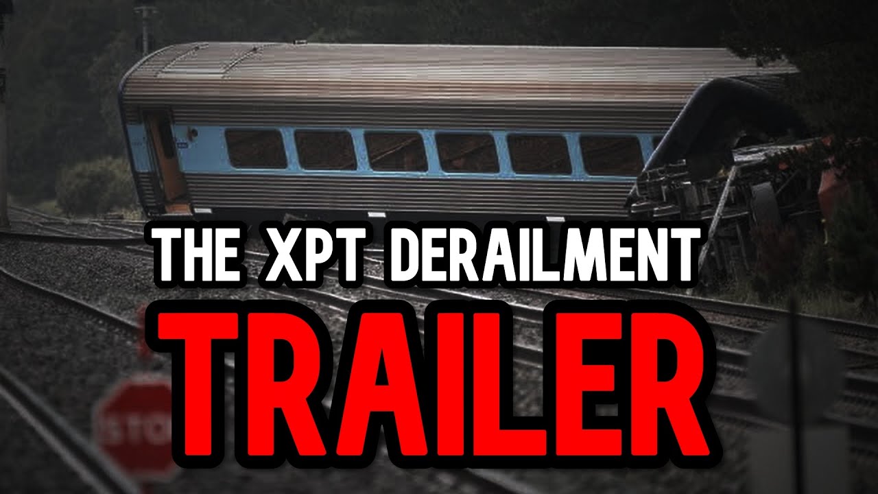XPT Derailment Trailer - YouTube