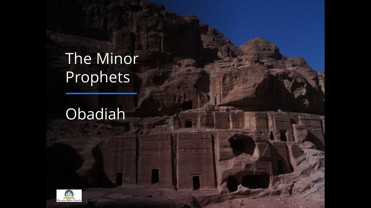 The Minor Prophets - Obadiah 1:5-9 - YouTube